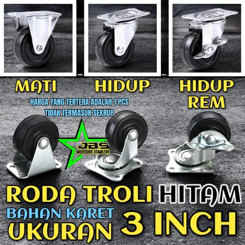 Promo RODA TROLLEY TROLI 3" INCHI KARET HITAM - MATI | HIDUP | HIDUP ...