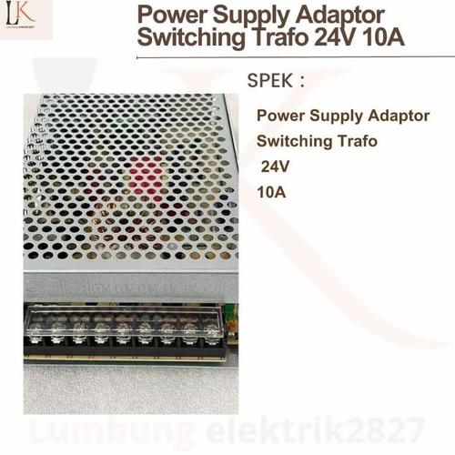 Jual Power Supply Adaptor Switching Trafo 24V 10A 24 Volt 10 ampere PSU ...