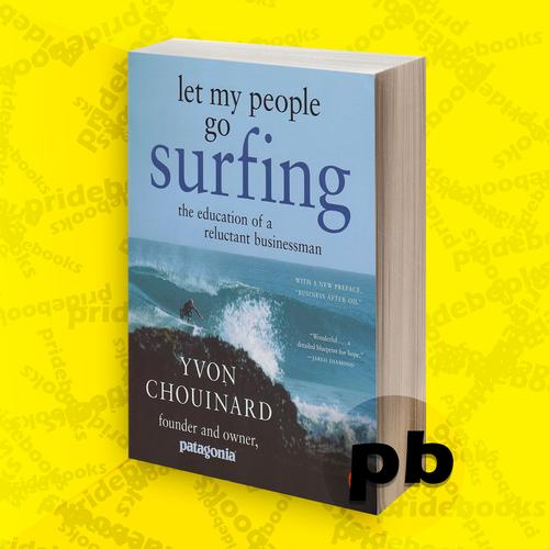 Jual Let My People Go Surfing: The Education of a Reluctant Businessman ...