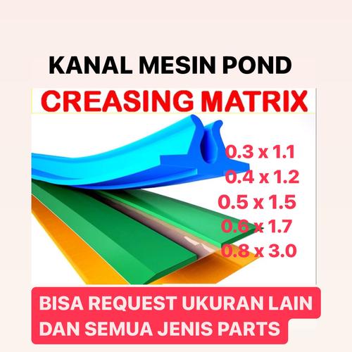 Jual Creasing matrix (kanal) mesin pond - 0.5 x 1.5 - 0.6 x 1.9 - Kota ...