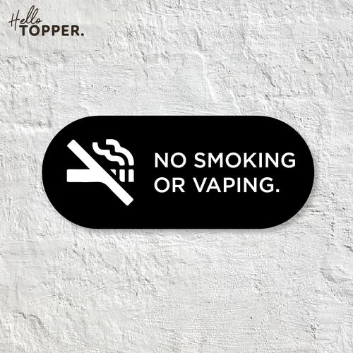 Promo Signage Acrylic No Vaping or Smoking Hello Topper Akrilik UV ...