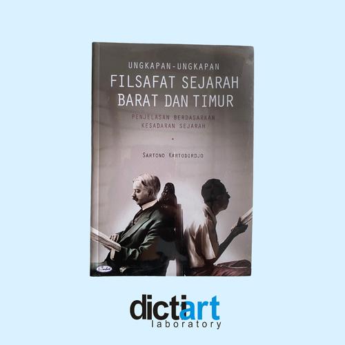 Jual Ungkapan-Ungkapan Filsafat sejarah Barat dan Timur Penjelasan Berdasarkan Kesadaran Sejarah ...