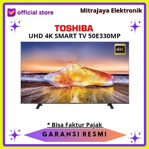 Promo TOSHIBA 50E330MP UHD 4K SMART TV VIDA 50 Inch DOLBY VISION / HDR10+ 50E330 Cicil 0% 3x ...