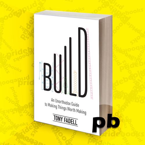 Jual Build An Unorthodox Guide to Making Things Worth Making Tony ...