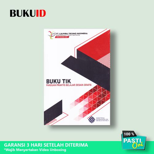 Jual Buku TIK : Panduan Praktis Belajar Desain Grafis - Original - Kota ...