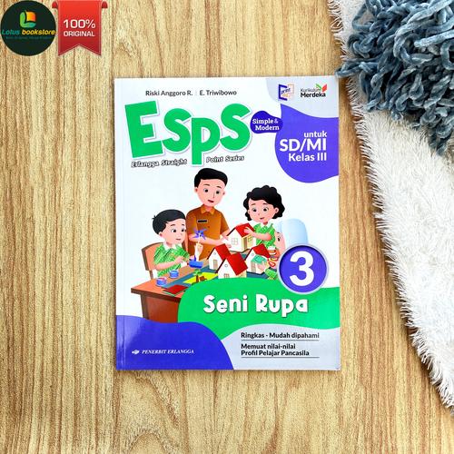 Jual ESPS Seni Rupa SD Kelas 3 - Kurikulum Merdeka - Buku Erlangga Original - Kab. Malang ...