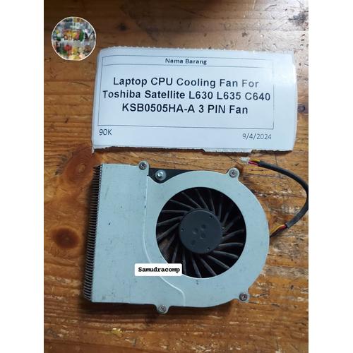 Jual Laptop CPU Cooling Fan For Toshiba Satellite L630 L635 C640 KSB0505HA-A 3 PIN FAN - Kab ...