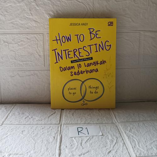 Jual HOW TO BE INTERESTING CARA MENJADI MENARIK DALAM 10 LANGKA ...