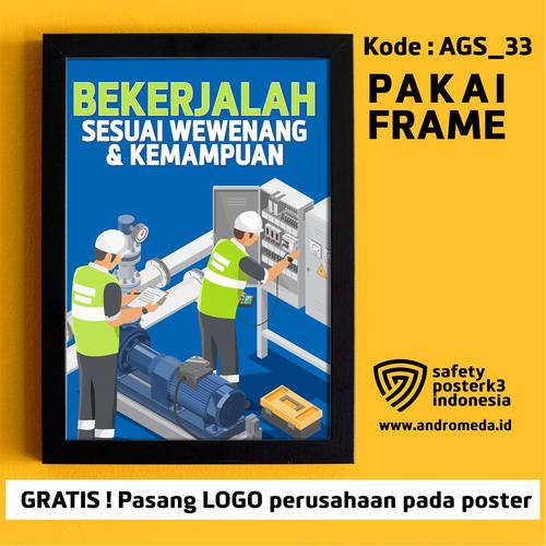 Jual Safety Poster K3 : Bekerjalah Sesuai Dengan Kewenangan dan ...