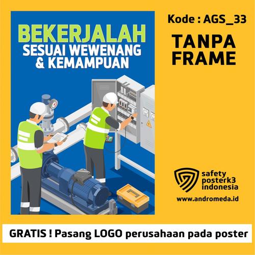 Jual Safety Poster K3 : Bekerjalah Sesuai Dengan Kewenangan dan ...