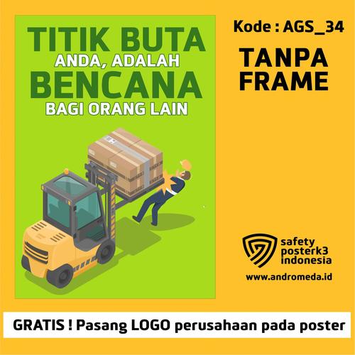 Jual Safety Poster K3 : Titik Buta Anda Adalah Bencana Bagi Orang Lain ...