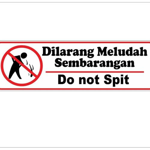 Jual Sign Stiker Dilarang Meludah Sembarangan / Do Not Spit uk 30 x 10 ...