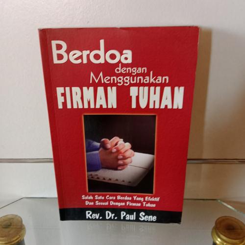Jual Berdoa dengan Menggunakan Firman Tuhan by Dr Paul Sene - Kab ...