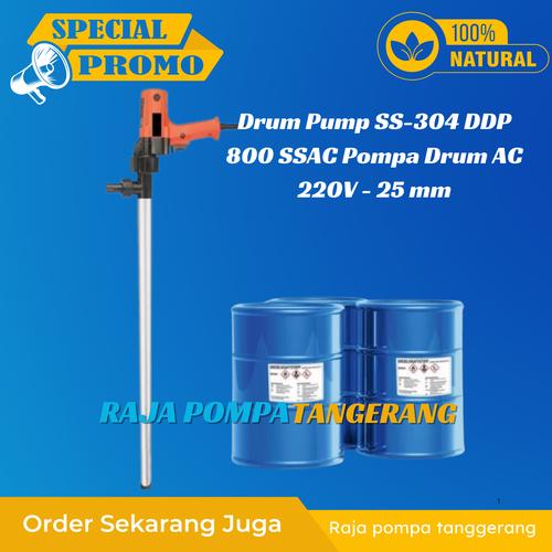 Jual Drum Pump SS-304 DDP 800 SSAC Pompa Drum AC 220V - 25 mm - Jakarta ...