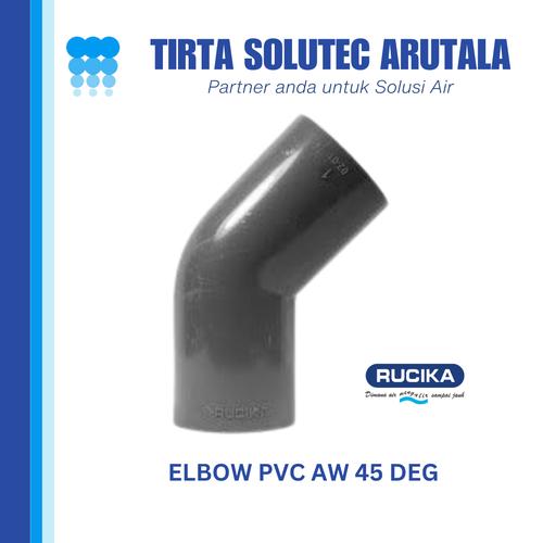 Jual Elbow / Knee 3" Inch PVC Rucika AW (Tebal) 45 Derajat - Jakarta Utara - TIRTA SOLUTEC ...