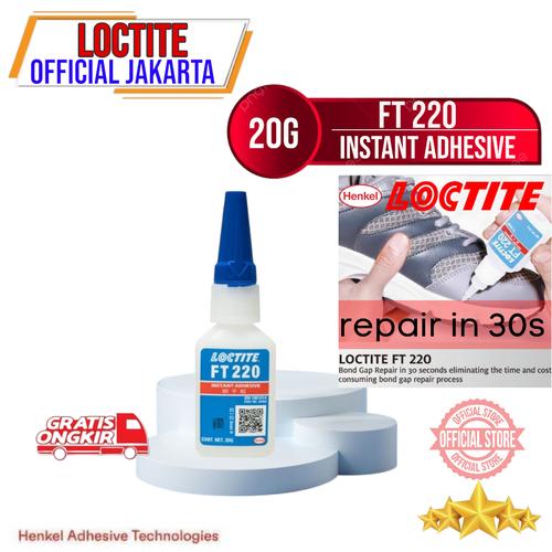 Jual LOCTITE LEM FT220 FT 220 Lem Sepatu Loctite FT-220 Instant Adhesive 20g Lem Super Kuat ...