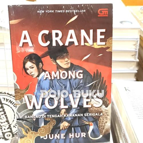 Promo Buku Bangau di Tengah Kawanan Serigala (A Crane Among Wolves) by ...
