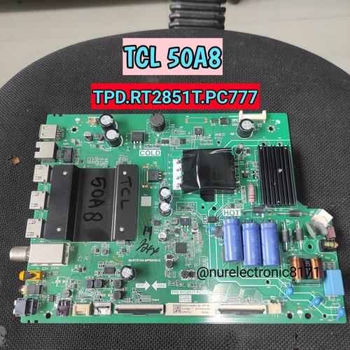 Jual Mainboard TV LED TCL 50A8 / TPD.RT2851T.PC777 - Kab. Tangerang ...