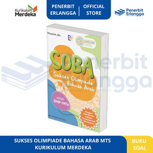 Jual [Erlangga Official] SOBA: Sukses Olimpiade Bahasa Arab Untuk Siswa ...