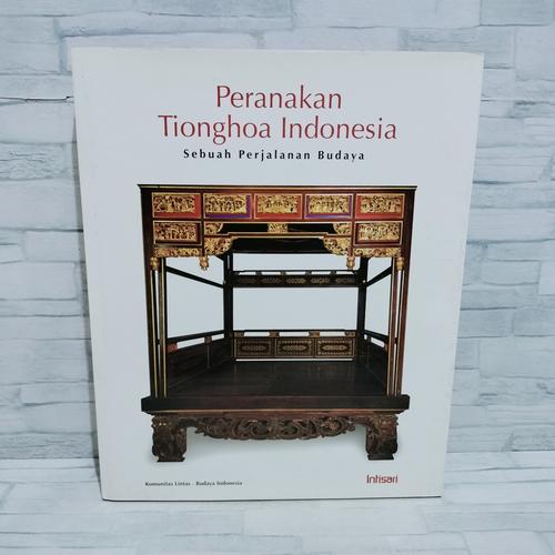 Jual Peranakan Tionghoa Indonesia Sebuah perjalanan budaya - Jakarta ...