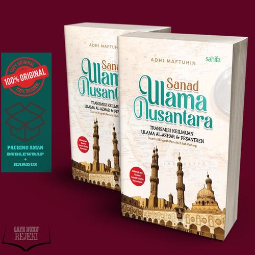 Promo Buku Sanad Ulama Nusantara Transmisi Keilmuan Ulama Al-Azhar ...