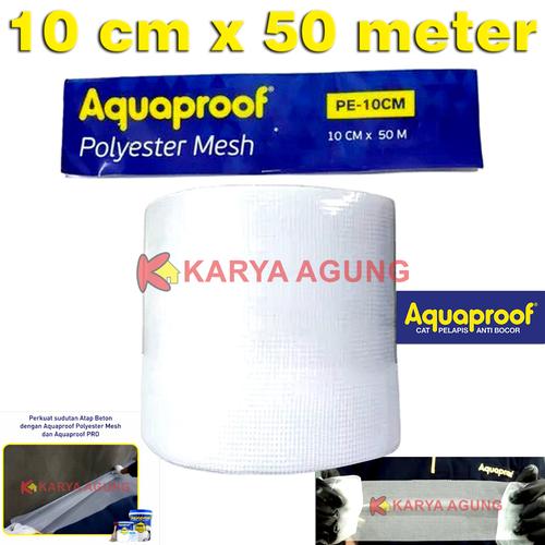 Jual Polyester Mesh AQUAPROOF 10 cm x 50 meter / Serat Membran Kasa ...