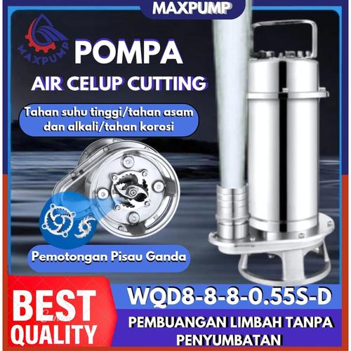 Promo MAXPUMP WQD8-8-8-0.55S-D Pompa Celup Air Kotor Air Laut asin ...