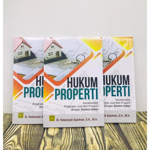 Jual HUKUM PROPERTI: KARAKTERISTIK PERJANJIAN JUAL BELI PROPERTI DENGAN ...