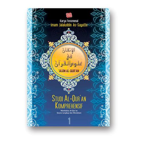 Jual STUDI AL QURAN KOMPERHENSIF JILID SATU - IMAM JALALUDDIN - Kota Yogyakarta - SUKSESS ...