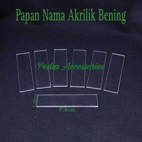 Jual Bahan Papan Nama Dada/ Papan Name Tag Akrilik BENING 2x8cm - 1 pcs ...