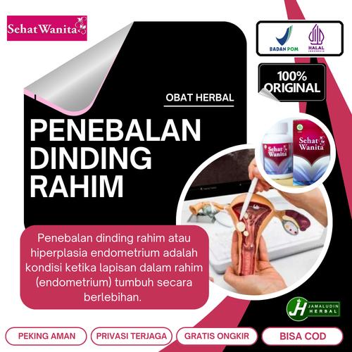 Jual Obat Penebalan Dinding Rahim - Penyembuh Infeksi Luka Dalam Rahim ...