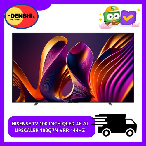 Jual HISENSE TV 100 INCH QLED 4K AI UPSCALER 100Q7N VRR 144HZ / SMART ...
