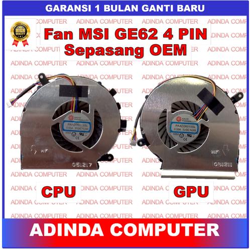 Jual Fan Laptop MSI GE62 GE72 GL62 PE60 PE70 GL72 GE72 GP72 PE60 PE70 4 PIN Sepasang OEM - CPU ...
