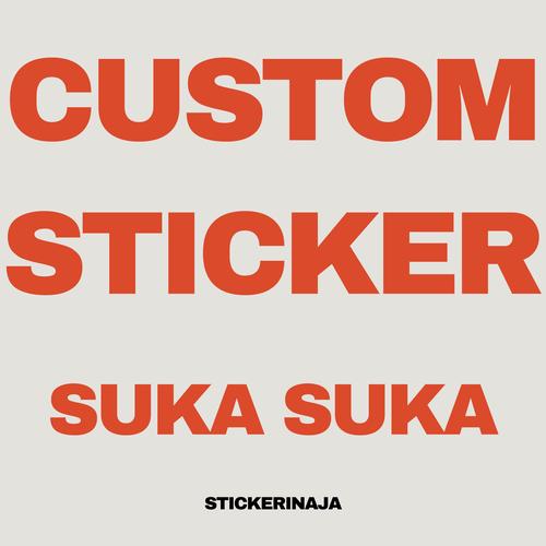 Jual Custom Cutting Sticker | Custom Cutting Stiker Desain Suka Suka ...