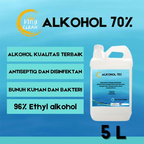 Jual King Clean Alkohol 70% Ethyl Alcohol 5 Liter Non Food Grade ...