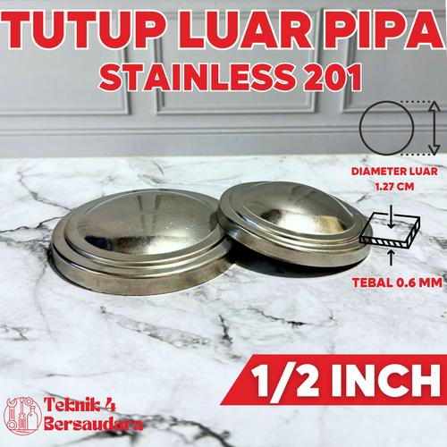 Jual Dop Tutup Luar Pipa Stainless SUS 201 Varian 1/2 Inch - Jakarta ...