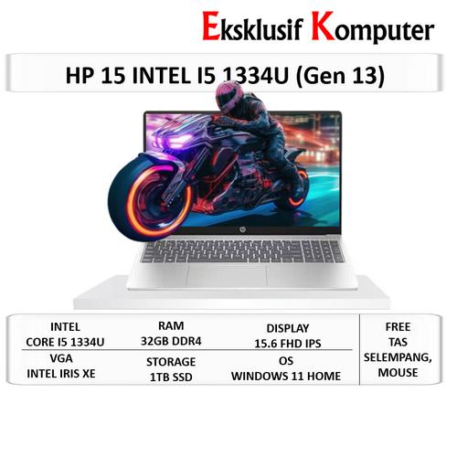 Promo Laptop HP 15 Intel i5 Gen 13 1334U 32GB 1TB SSD 15" FHD IPS ...