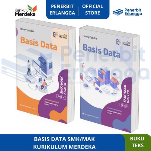 Jual [Erlangga Official] Basis Data Smk/Mak Kelas 11 12 - Kurikulum ...