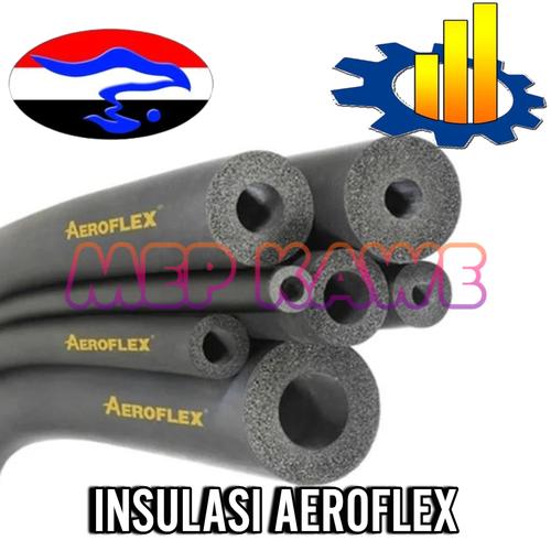 Jual INSULATION AEROFLEX 1/2 INCH X 3/4 INCH (TEBAL 19MM) - Kota Denpasar - MEP KAWE | Tokopedia