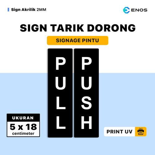 Jual Akrilik Sign Board Pintu Tarik Dorong Papan Tanda Pull Push ...
