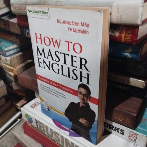 Jual how to master english complete easy systematic drs. ahmad izzan - Jakarta Timur - siahaan ...