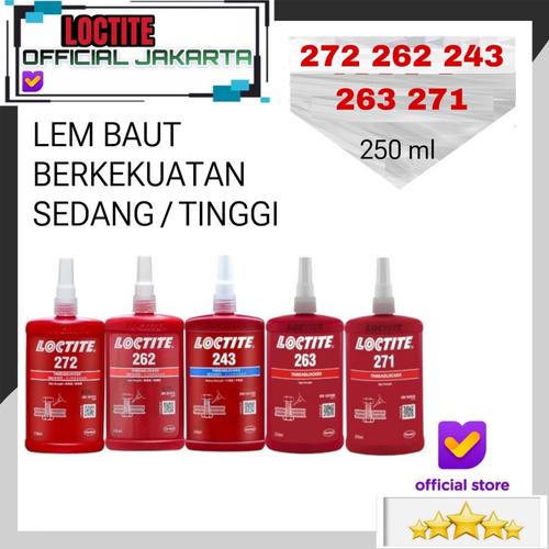 Jual LOCTITE 272/271/262/263/243 250ML LEM THREADLOCKER LEM BAUT LEM ...