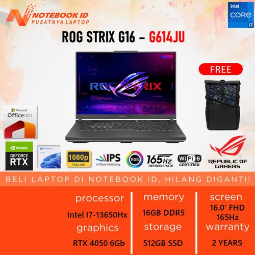 Jual ASUS ROG STRIX G16 G614JU I7 13650HX RTX4050 6GB/ 16GB 512GB W11 ...