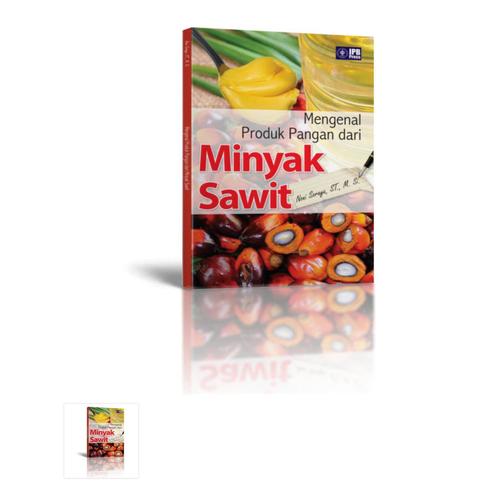 Jual Buku IPB Press Mengenal Produk Pangan dari Minyak Sawit - Kota ...