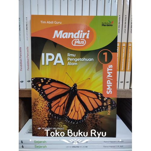 Jual Buku Mandiri Plus IPA Kelas 7/VII SMP Kurikulum Merdeka Erlangga ...