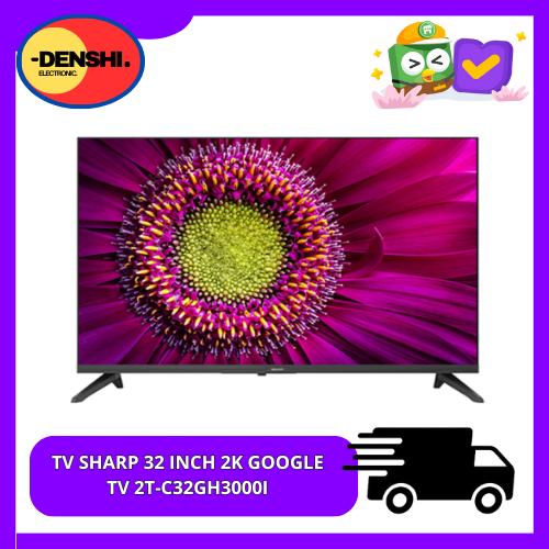 Jual TV SHARP 32 INCH 2K GOOGLE TV 2T-C32GH3000I / SHARP LED DIGITAL TV ...
