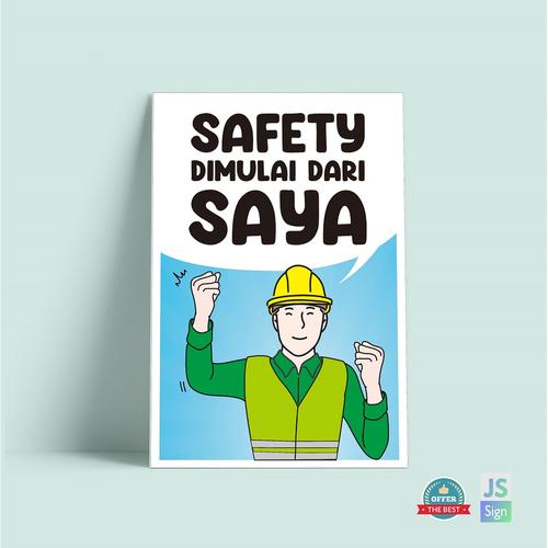 Jual POSTER SAFETY K3 - SAFETY DI MULAI DARI SAYA - A3(45x30cm) - Kota ...