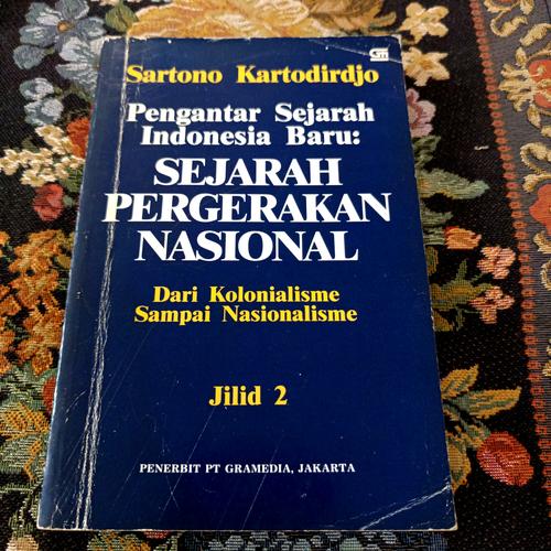 Jual pengantar sejarah Indonesia baru SEJARAH PERGERAKAN NASIONAL dari kolonialisme sampai ...