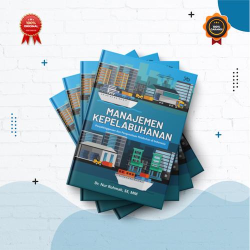 Jual MANAJEMEN KEPELABUHANAN Penyelenggaraan dan Pengusahaan Pelabuhan ...