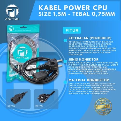 Promo KABEL POWER CPU 1.5 / 1.8 METER PROFF TECH. (3 x 0.75mm) GARANSI ...